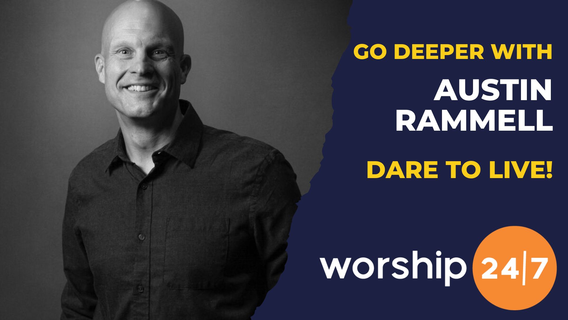 Go Deeper | Message Of The Week | Worship 24/7