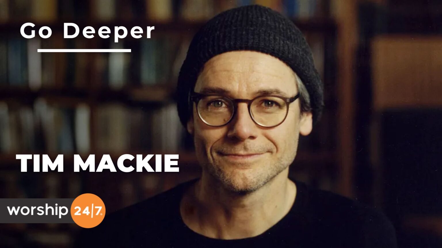 Go Deeper | Message Of The Week | Worship 24/7